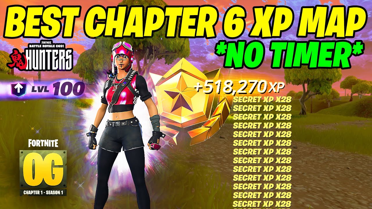 CRAZY NO TIMER OG CHAPTER 6 Fortnite XP GLITCH Map to LEVEL UP FAST in ...